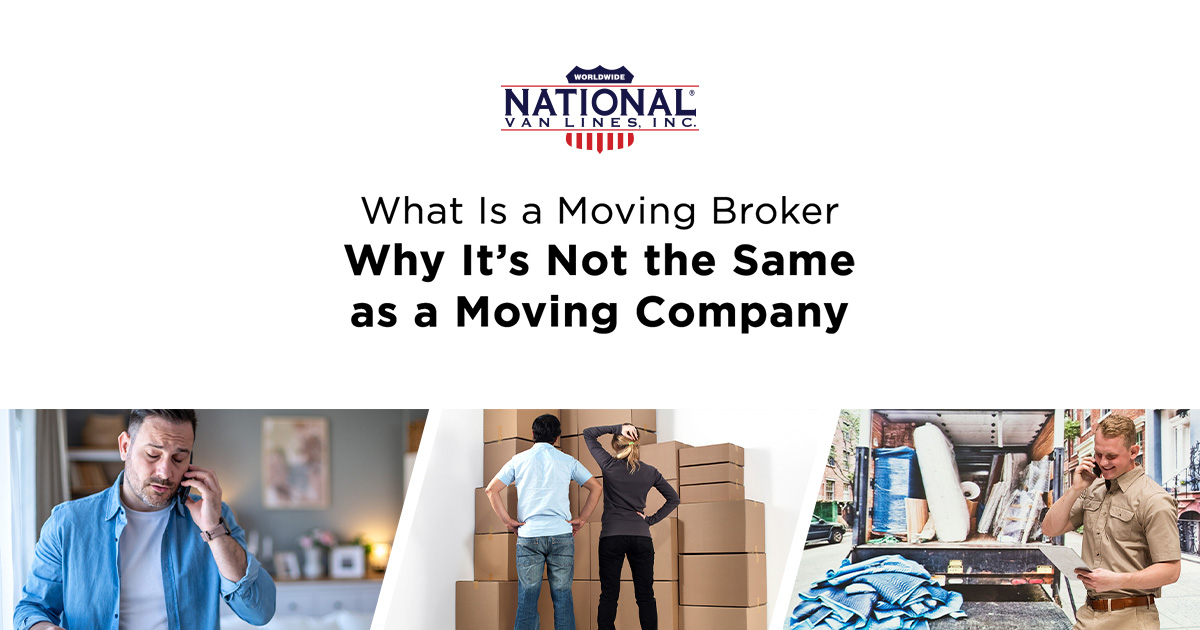 What Is a Moving Broker? Why It’s Not the Same as a Moving Company ...