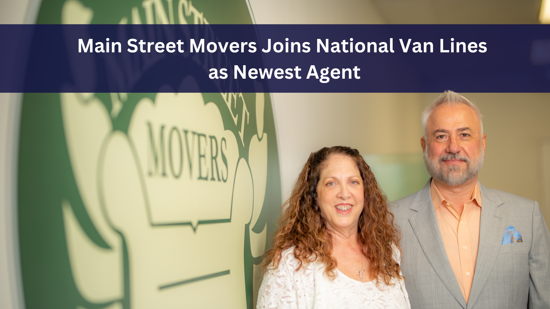 Main Street Movers Joins National Van Lines as Newest Agent | National ...