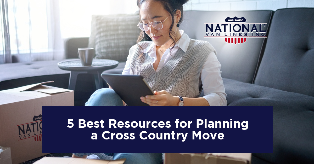 5 Best Resources for Planning a Cross Country Move | National Van Lines