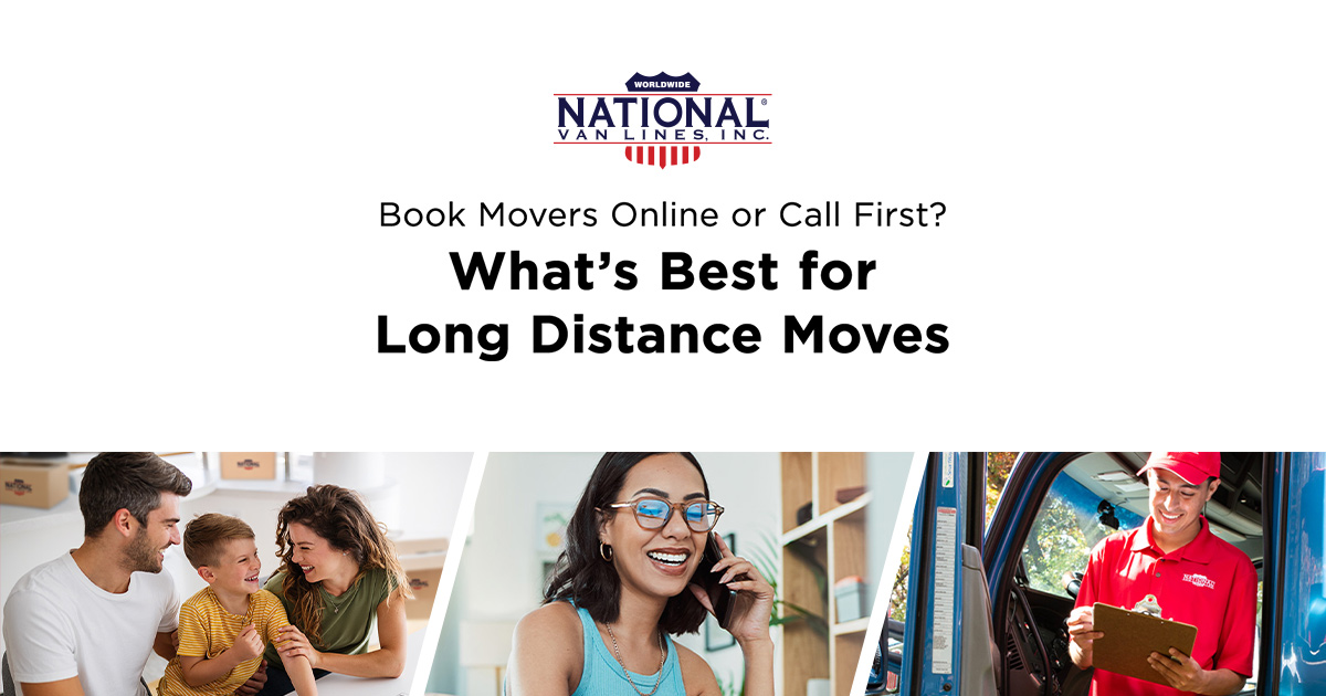 Book Movers Online or Call First? What’s Best for Long Distance Moves ...