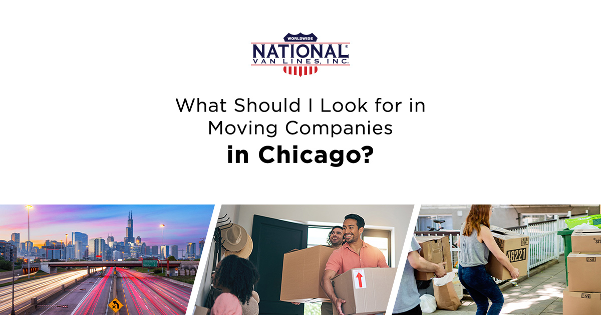 What Should I Look for in Moving Companies in Chicago? | National Van Lines