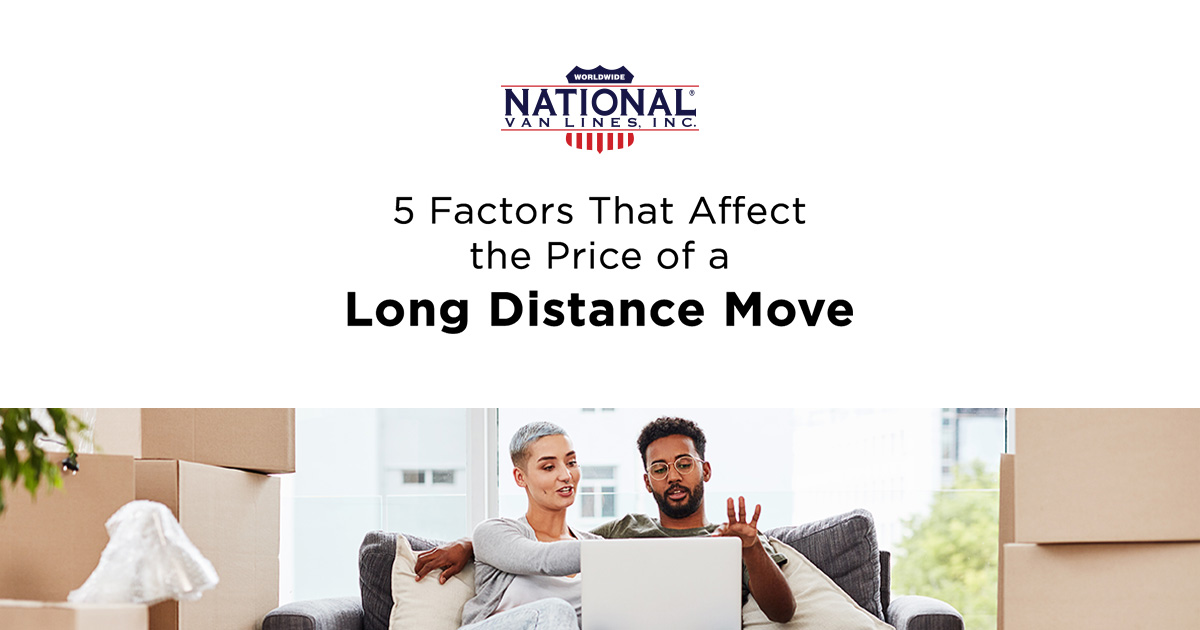 5 Factors That Affect the Price of a Long Distance Move | National Van Lines