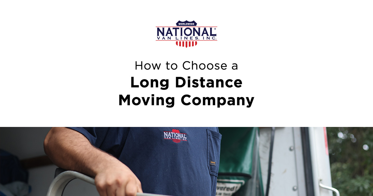 How to Choose a Long Distance Moving Company | National Van Lines